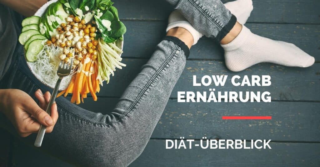 Low Carb Ernährung: 6 Low Carb Diäten im Überblick